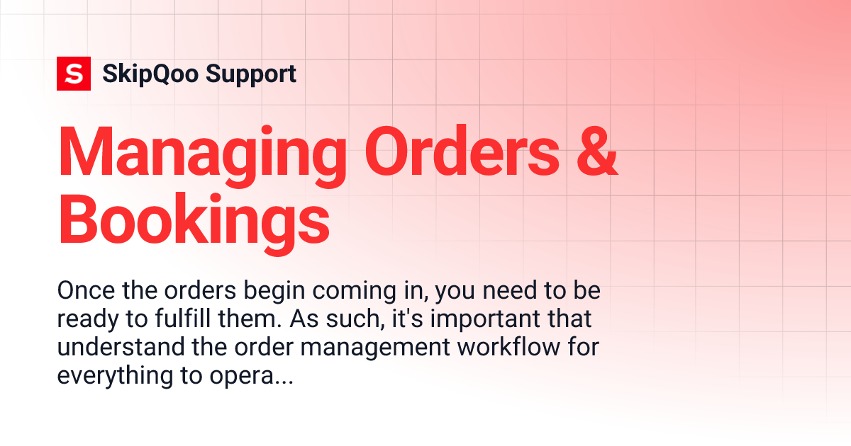 Managing Orders & Bookings | SkipQoo Support